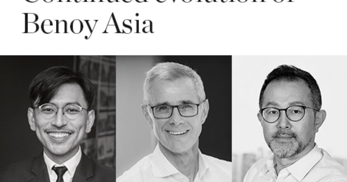 Continued evolution of Benoy Asia - Terence Seah promoted to work ...
